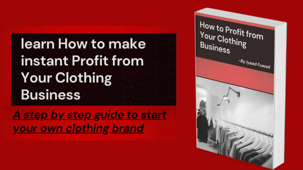 Learn How to make instant Profit from Your Clothing Brand easy and quickly!