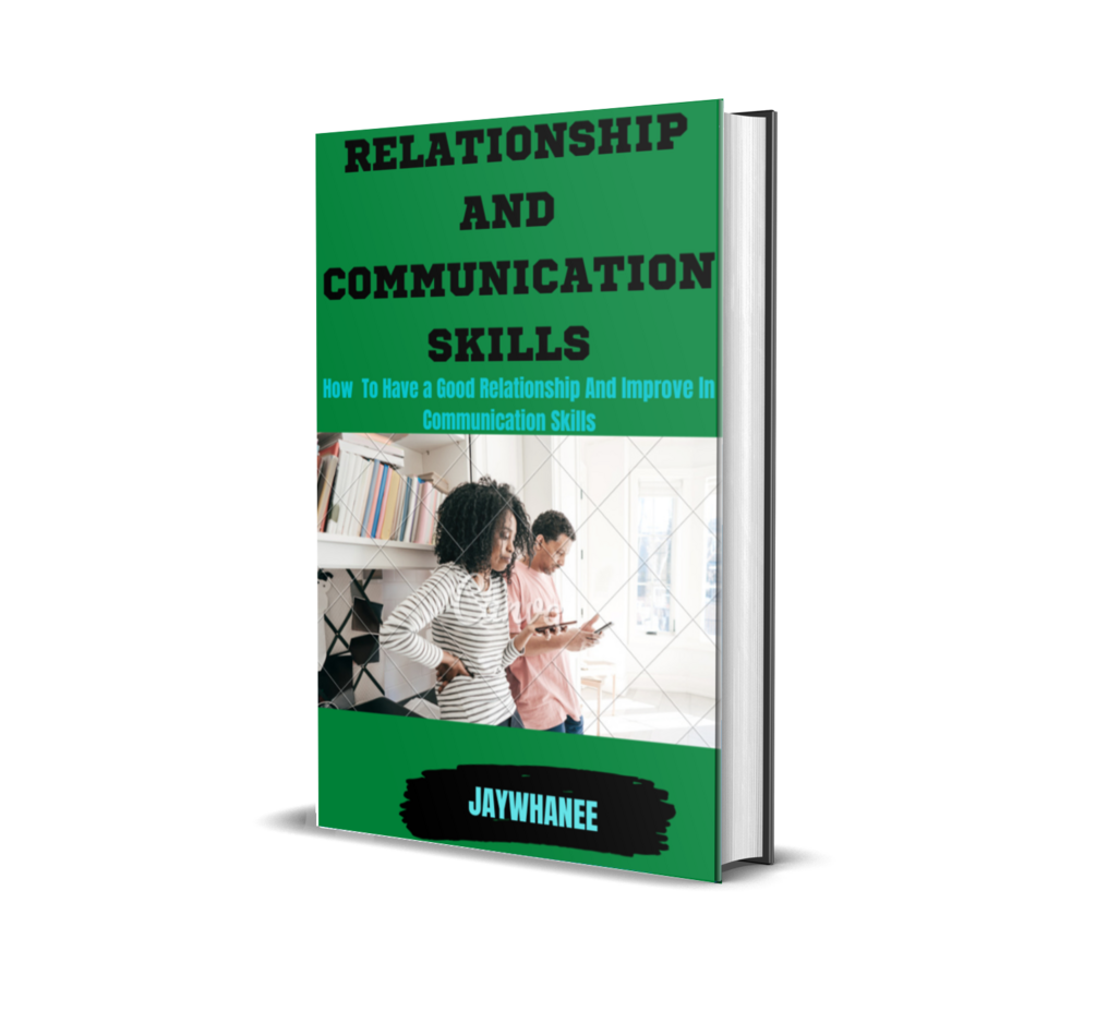 Relationship and communication skills