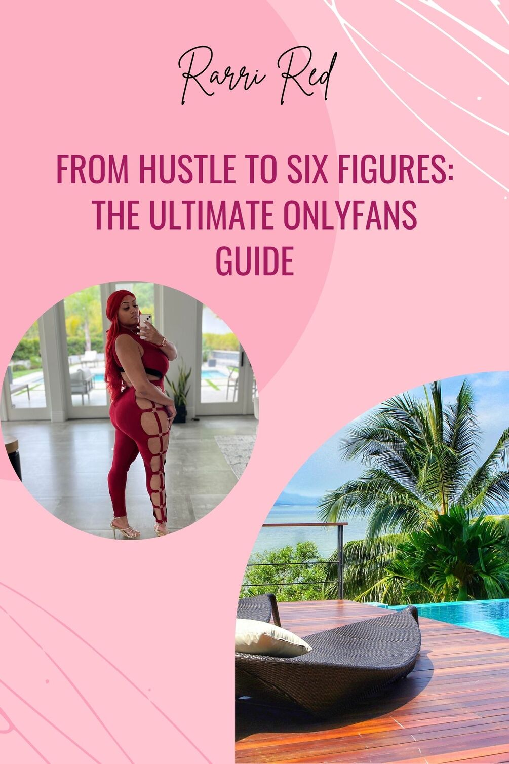 "From Hustle to Six Figures: The Ultimate OnlyFans Guide"
