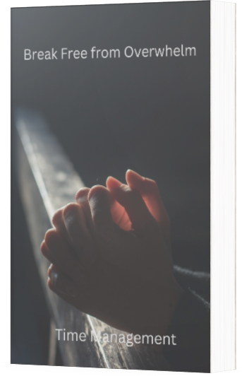 Break Free from Overwhelm