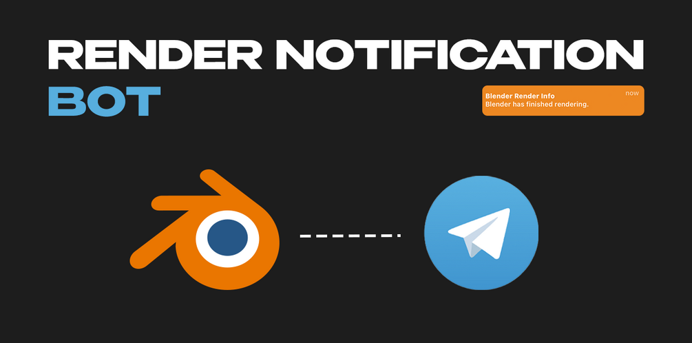 Blender Add-on: Telegram Render Notification Bot