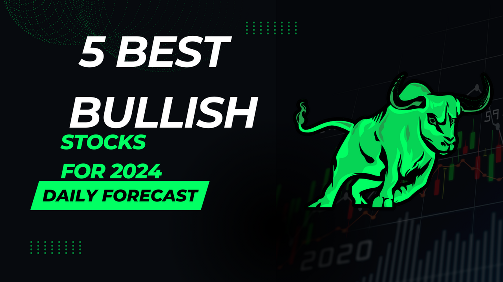 5 best stocks for 2024