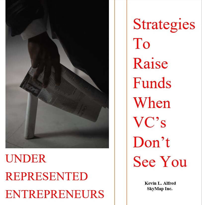 Under Represented Entrepreneurs - Strategies To Raise Funds When VCs ...