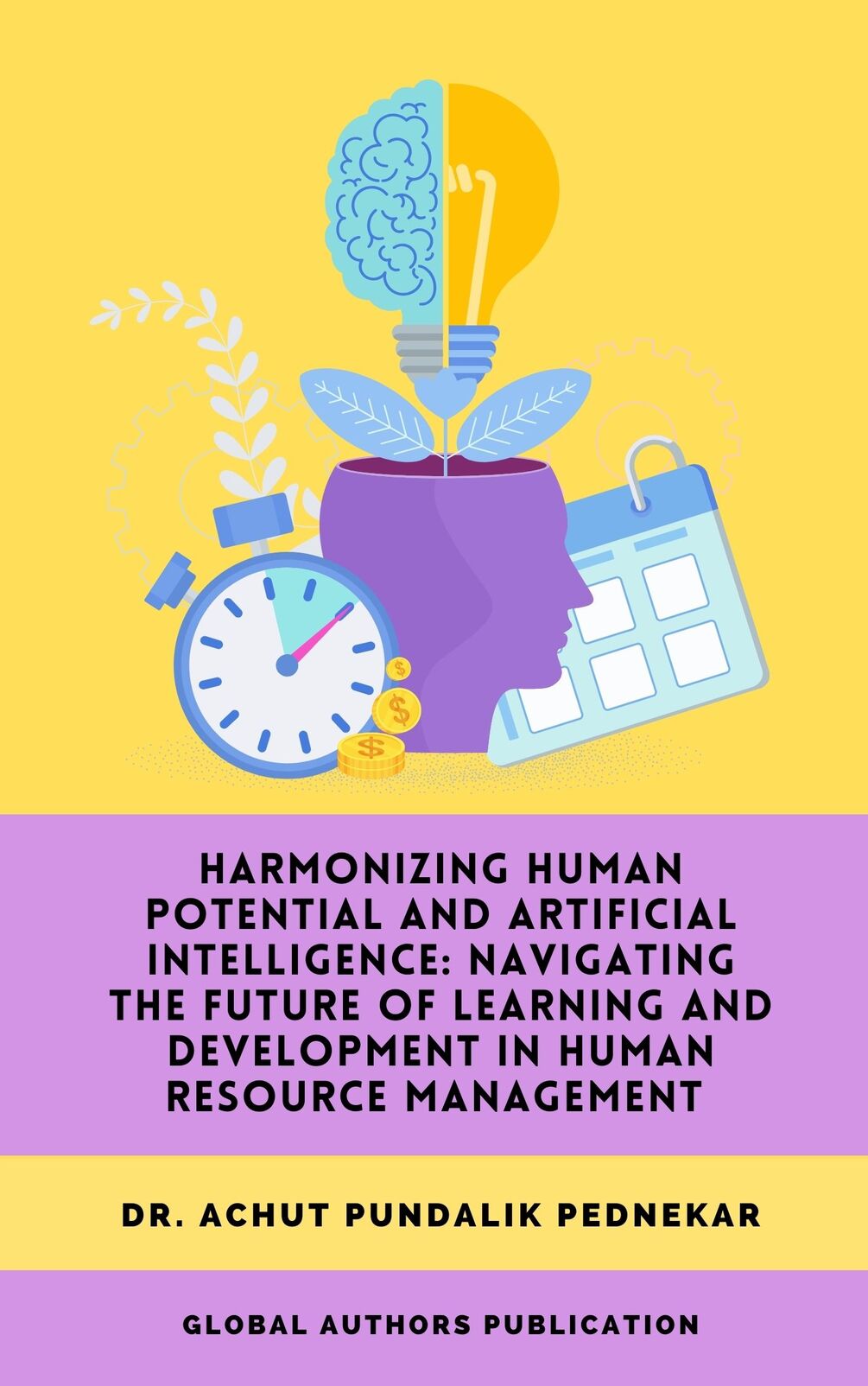 Harmonizing Human Potential and Artificial Intelligence : Navigating the Future of Learning and ...