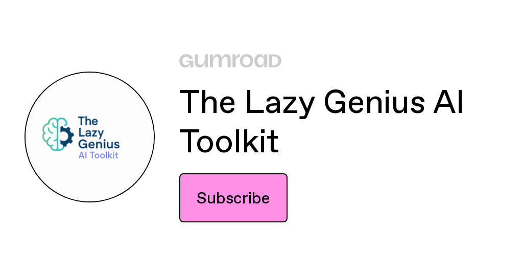 The Lazy Genius AI Toolkit
