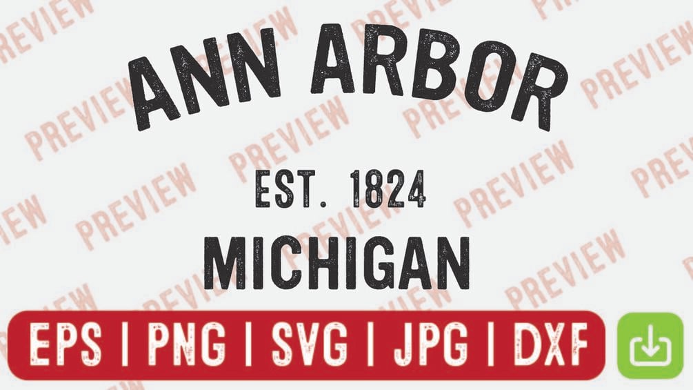 Vintage Ann Arbor City Michigan Est 1824 Souvenir SVG EPS DXF PNG / Cut ...