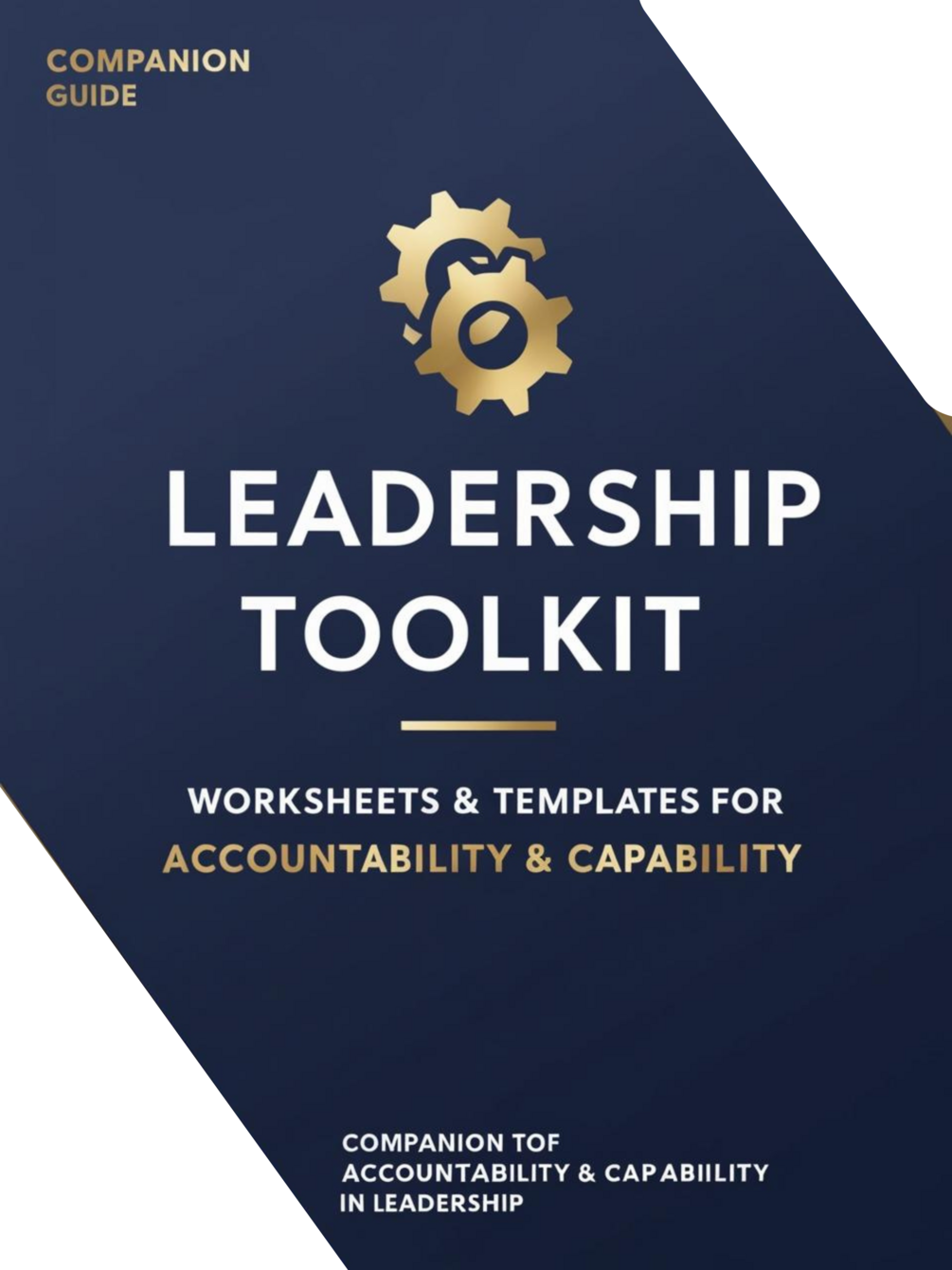 Leadership Toolkit: Worksheets & Templates
