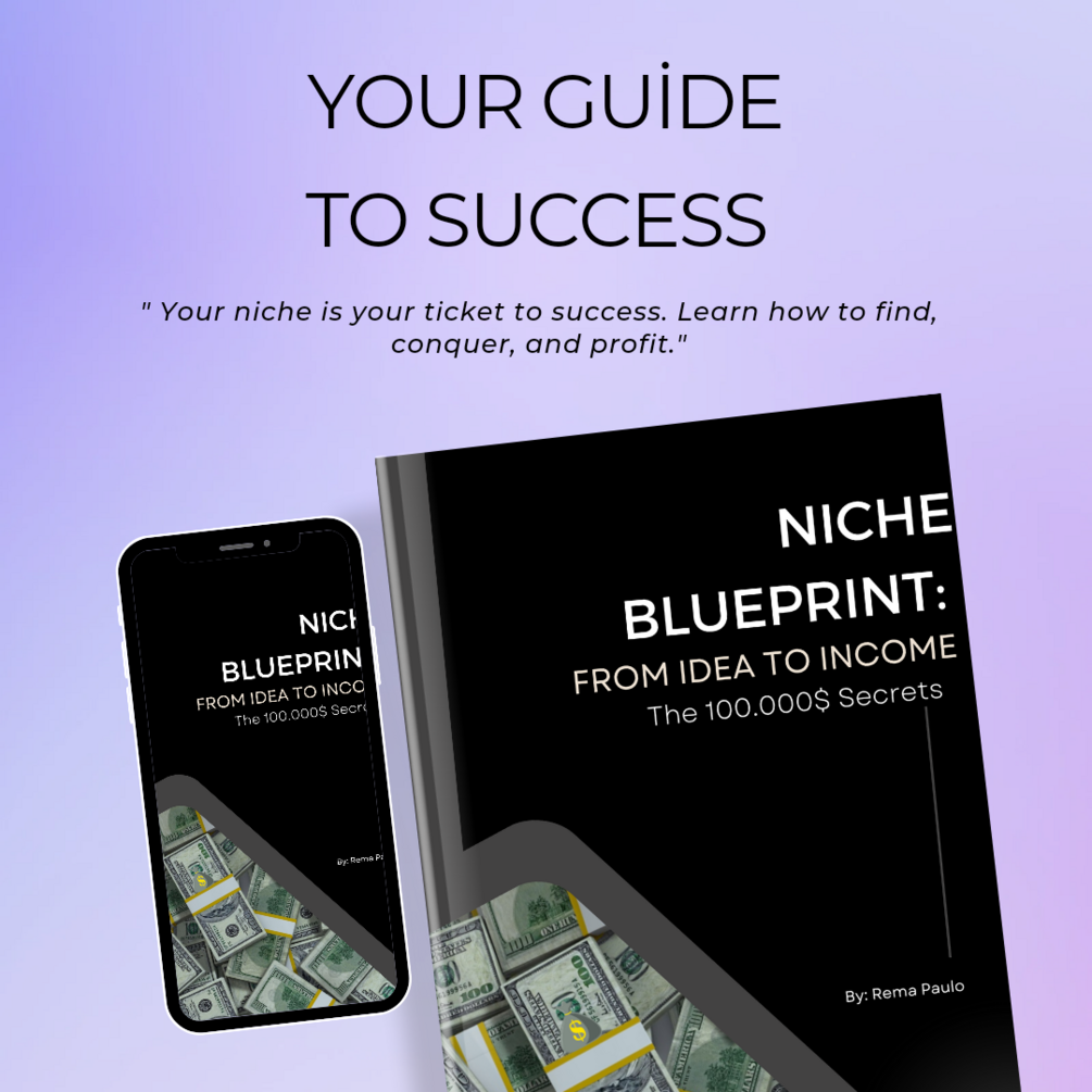 Niche Blueprint; From idea to income
