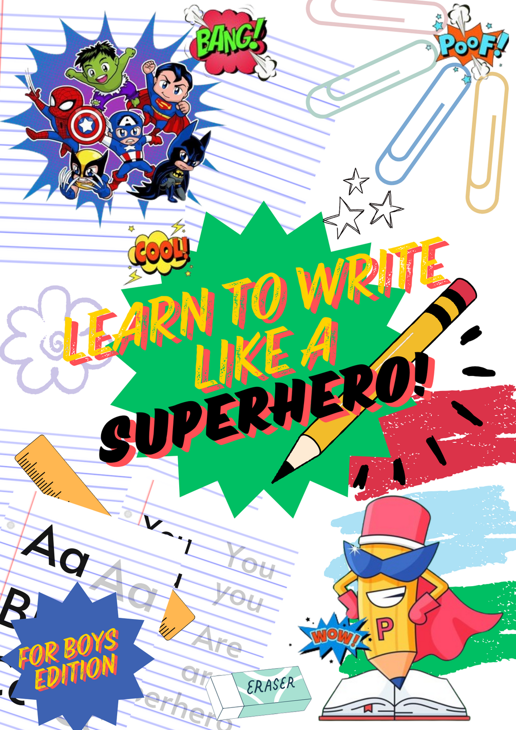 Learn To Write Like A Superhero Boy's Edition