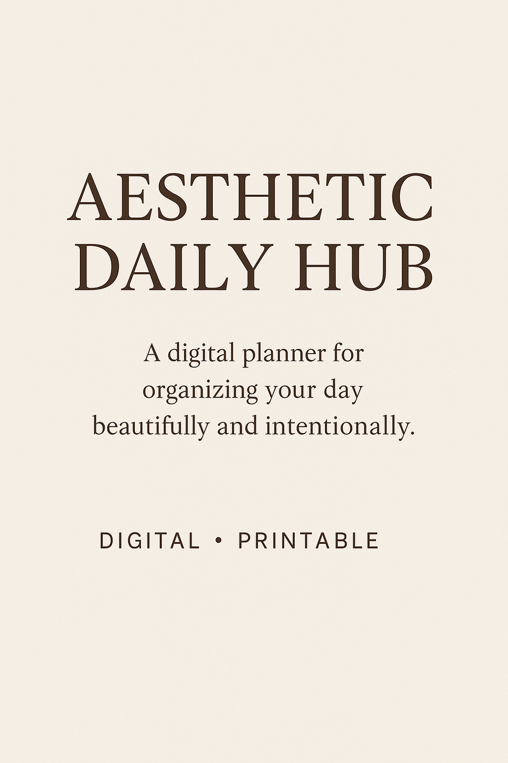 Aesthetic daily hub