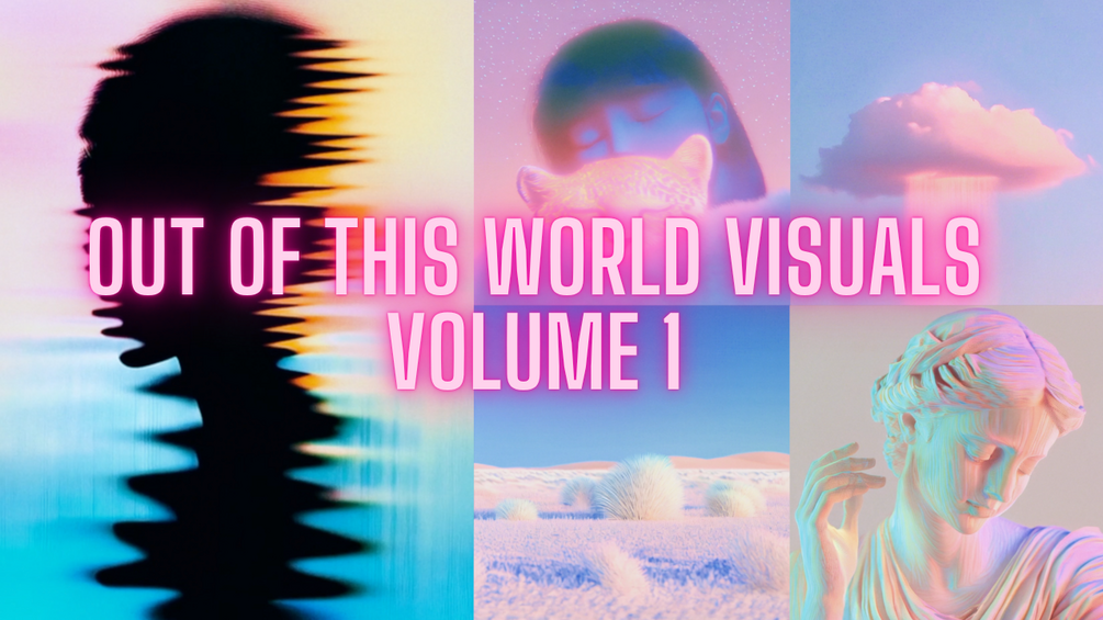 out of this world VISUALS Volume 1