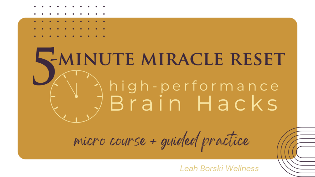 5-Minute Miracle Reset: High-Performance Brain Hacks