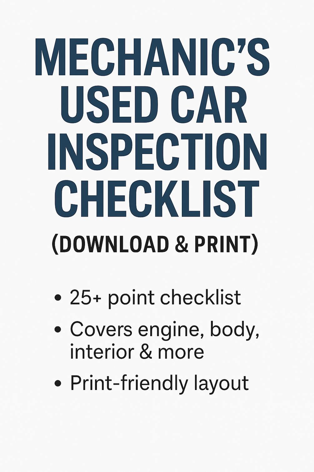 Mechanic's Used Car Inspection Checklist (Download & Print)