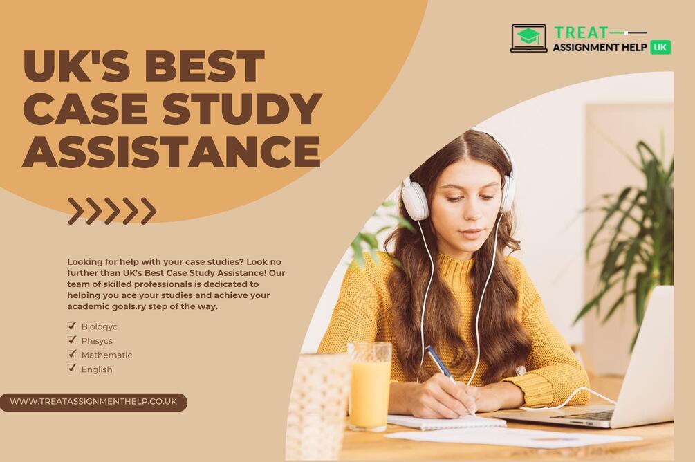 Ace Your Studies with the UK's Best Case Study Assistance