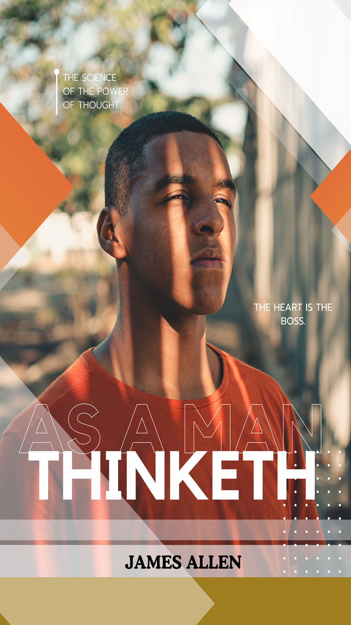 AS A MAN THINKETH