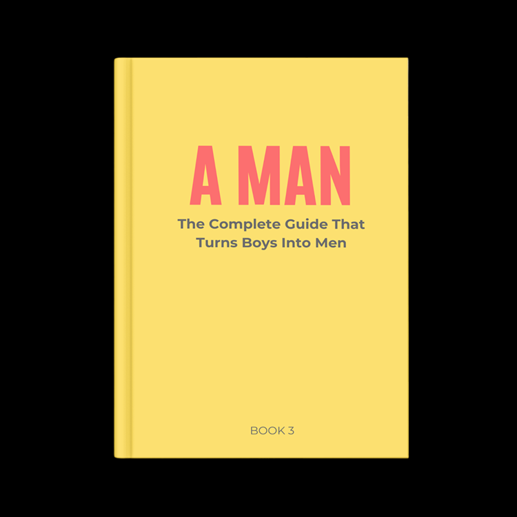 A Man: Book 3 (Personal Growth)