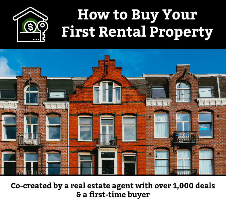 How to Buy Your First Rental Property