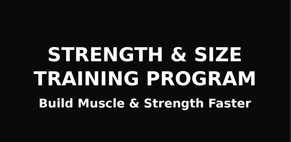 Strength & Size Training Program