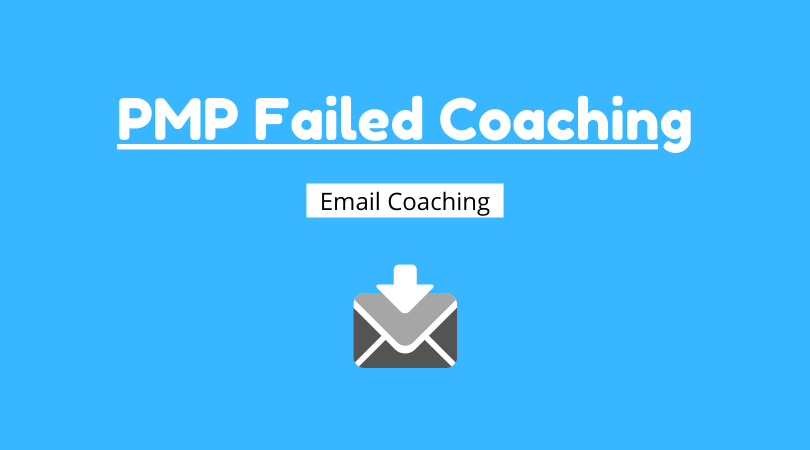 PMP Failed - Email Coaching
