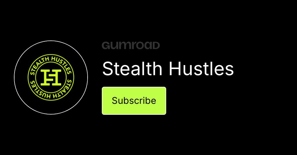 Stealth Hustles