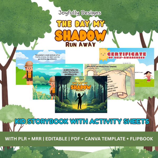 JOYFULLY DESIGNS STORYBOOK ADVENTURE : THE DAY MY SHADOW RUN AWAY