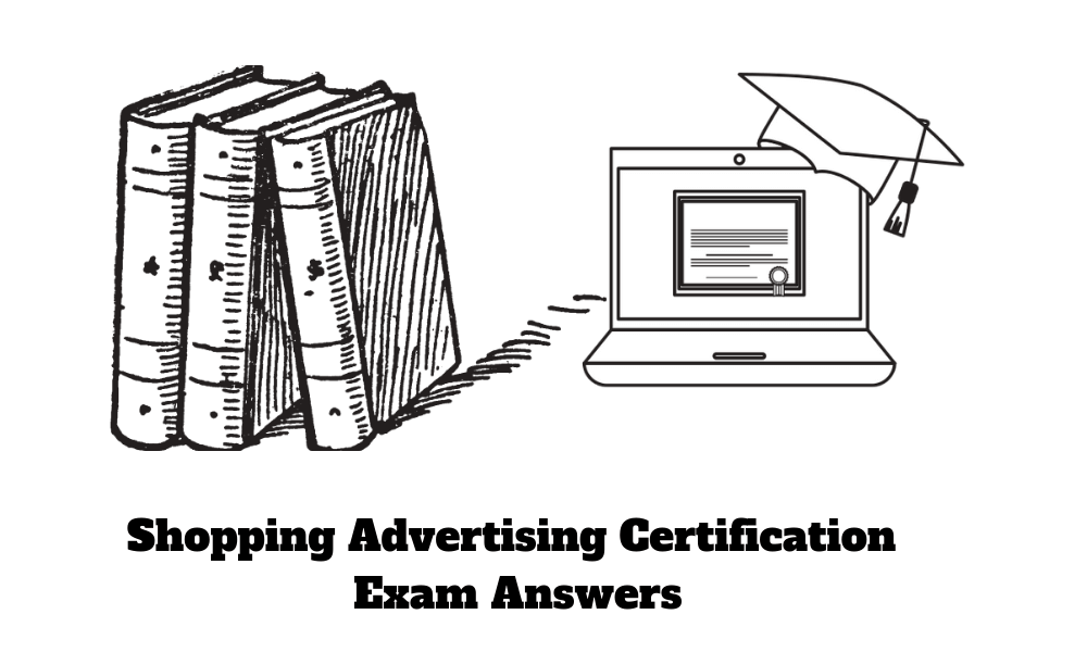Google Shopping Advertising Certification Answers 2019 - Certificate News