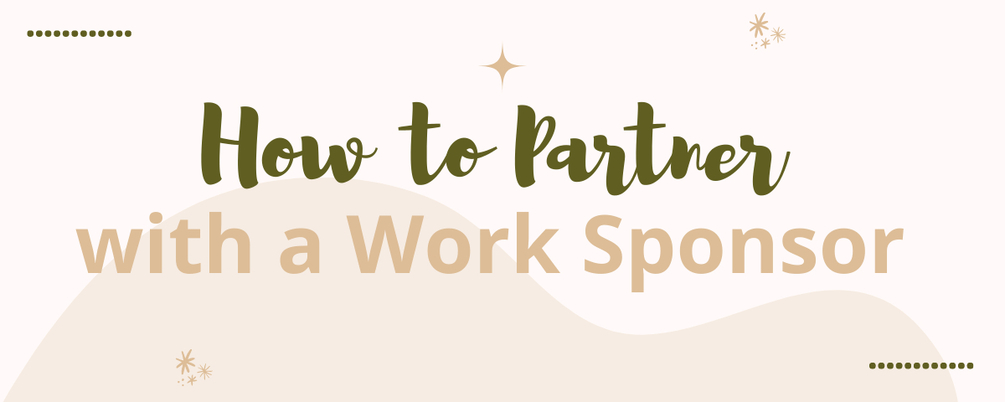 How to Partner with a Work Sponsor