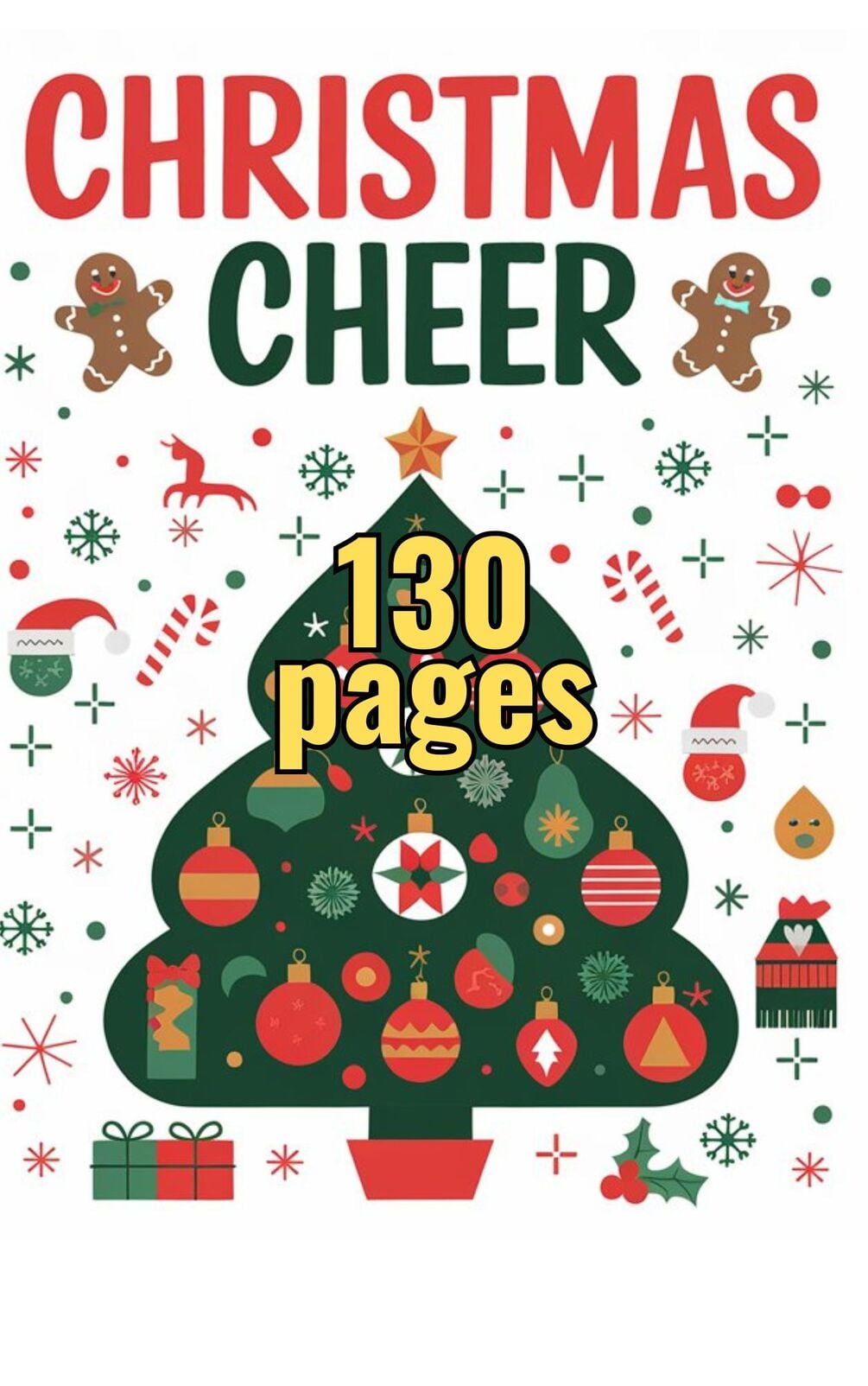 Christmas Cheer: A Simple Coloring Book for Kids " 130 pages