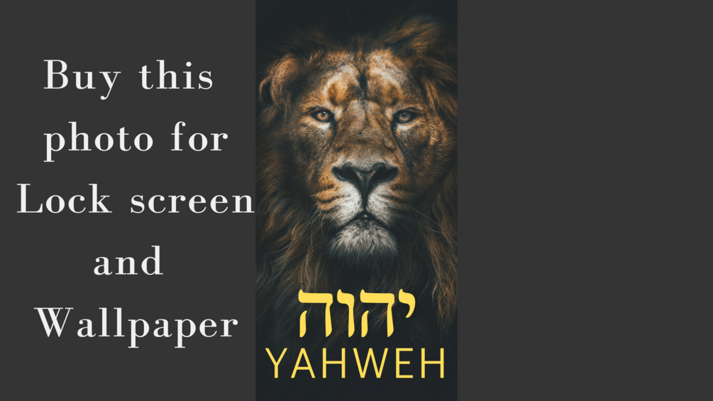 YAHWEH - Lion of Judea for Lock Screen & Wallpaper