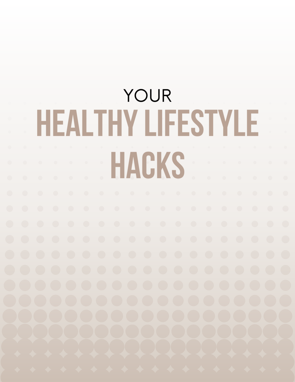 Healthy lifestyle Hacks guide