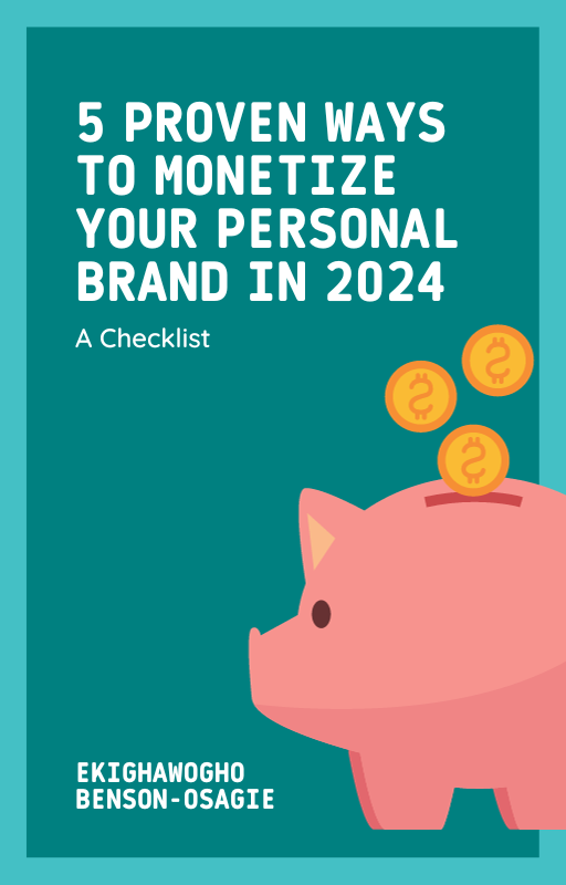 5 Proven Ways To Monetize Your Personal Brand in 2024: A Checklist
