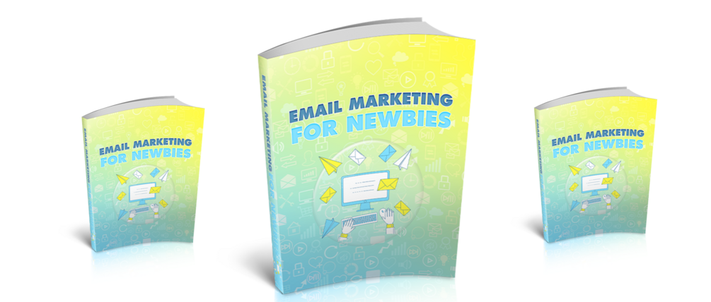 Email Marketing for Newbies Ebook