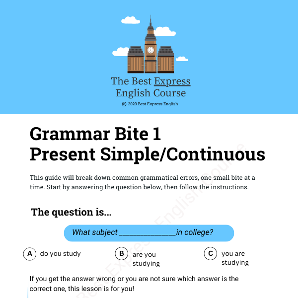 Grammar Bite 1: Present Simple/ Present Continuous