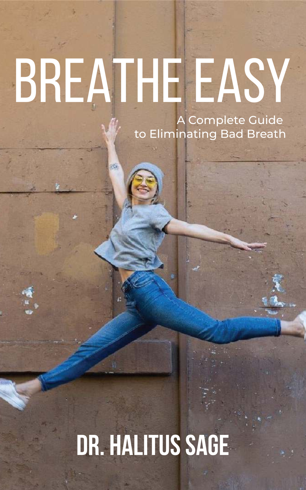 Breathe Easy - The Ultimate Guide To Eliminating Bad Breath