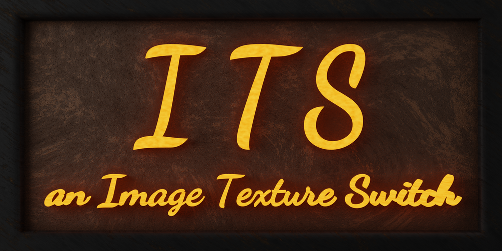 ITS - an Image Texture Switch
