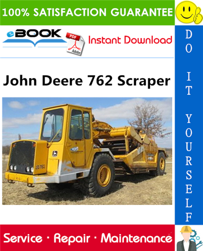 John Deere 762 Scraper Technical Manual