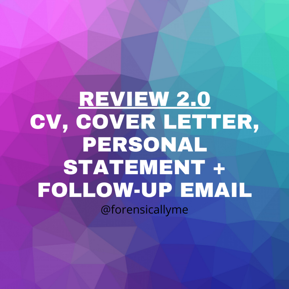 Review 2.0: CV, Cover Letter & Personal Statement + Follow-Up