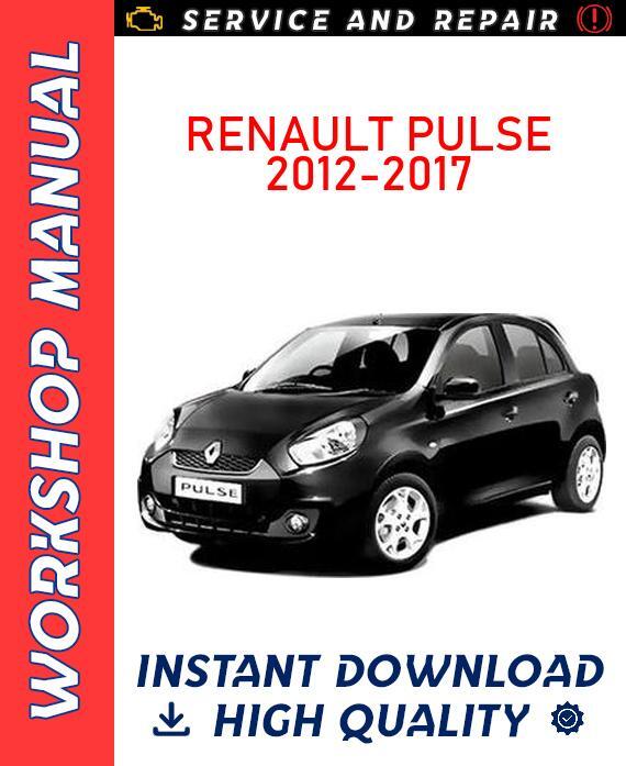 Workshop Manual for RENAULT PULSE 2012-2017 Service & Repair