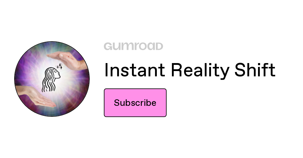 Instant Reality Shift