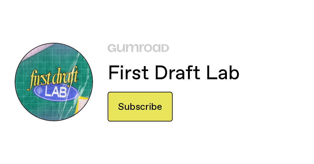 First Draft Lab
