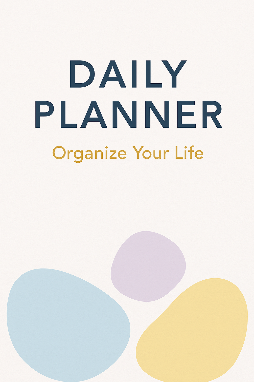 Daily Planner PDF - Organize Your Life