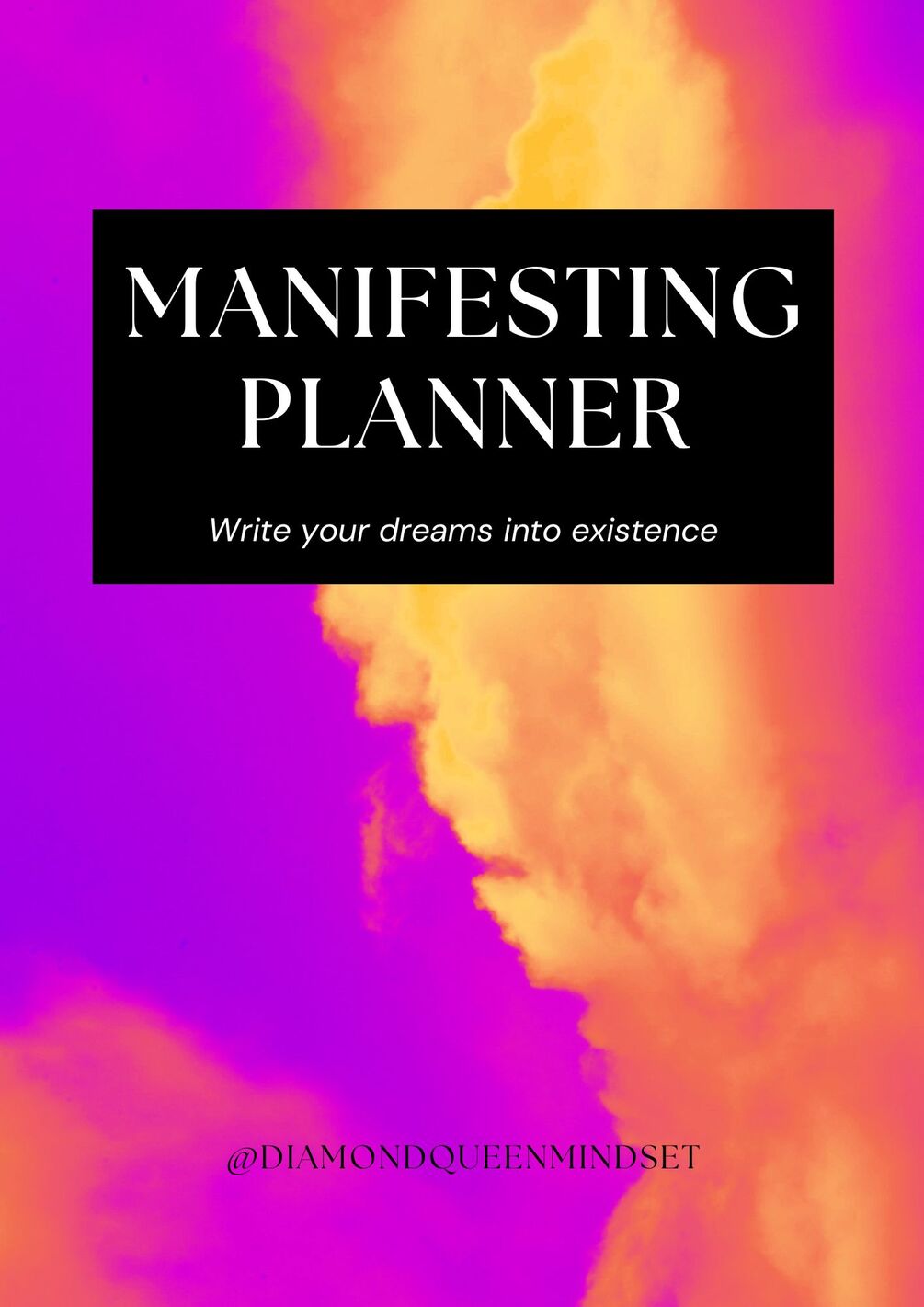 Write Your Dreams Into Existence: Digital Manifesting Planner PDF
