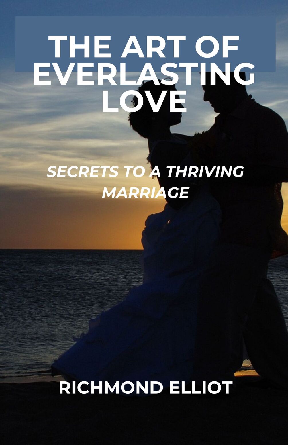 The Art of Everlasting Love