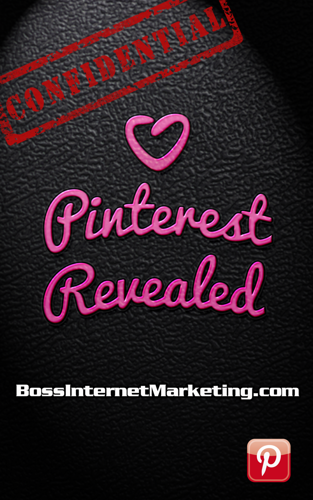 CONFIDENTIAL: Pinterest Revealed