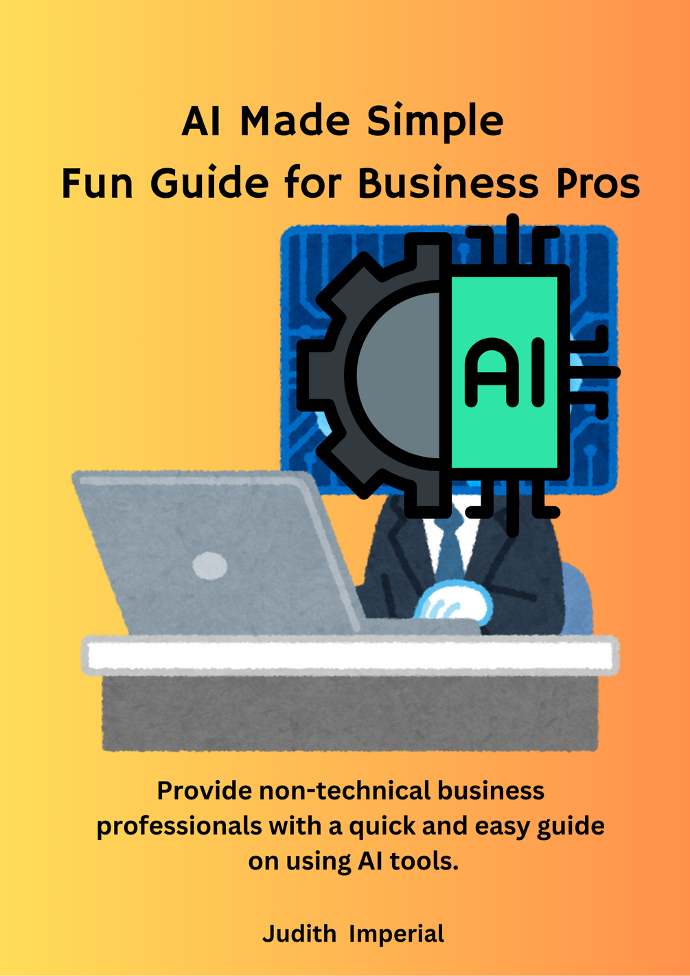 AI Made Simple: Fun Guide for Business Pros