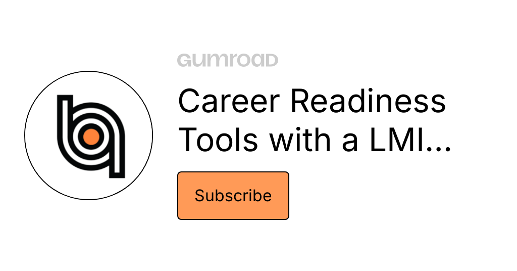 Career Readiness Tools with a LMI Twist