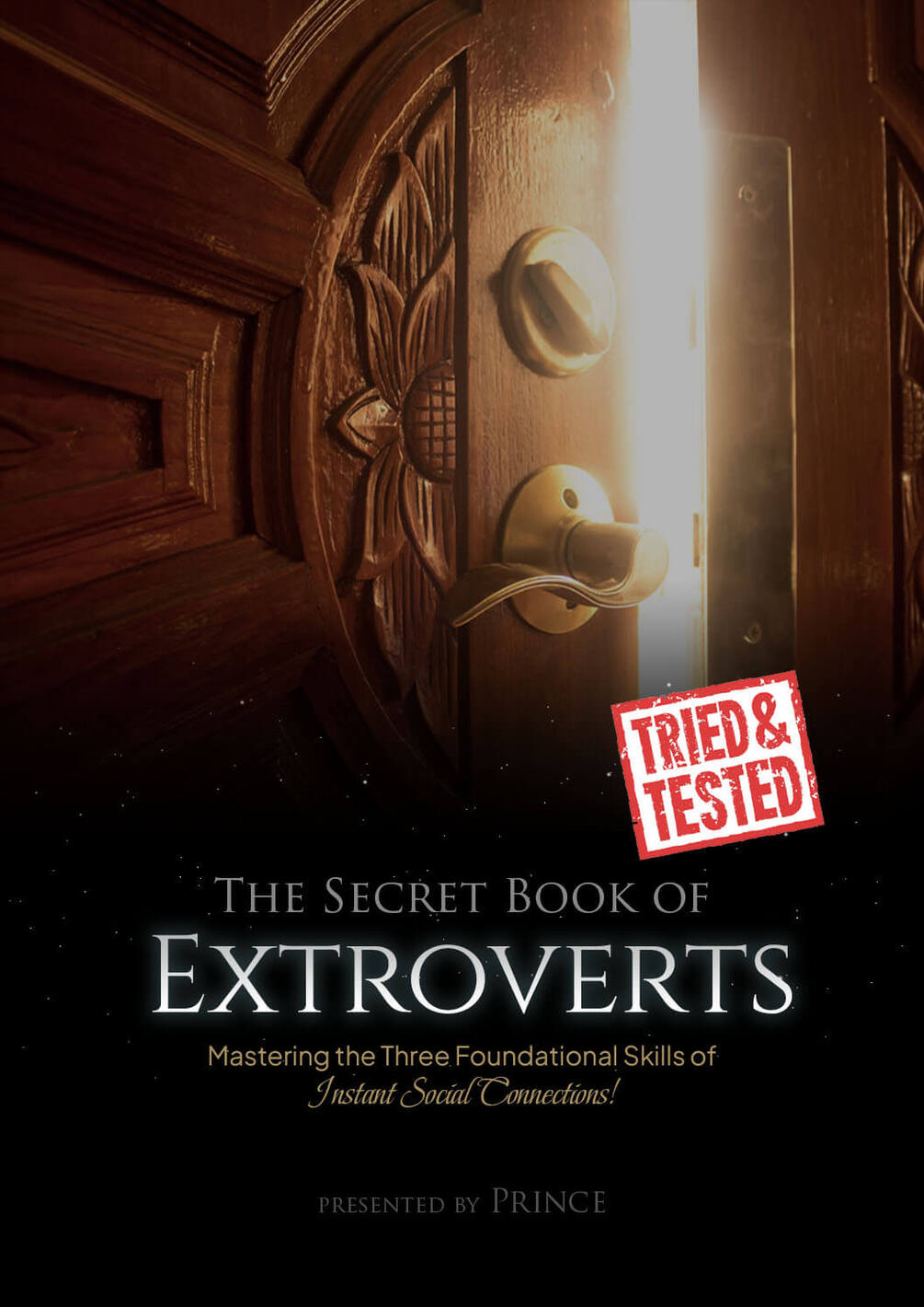 The Secret Book of Extroverts: Mastering the Three Foundational Skills ...