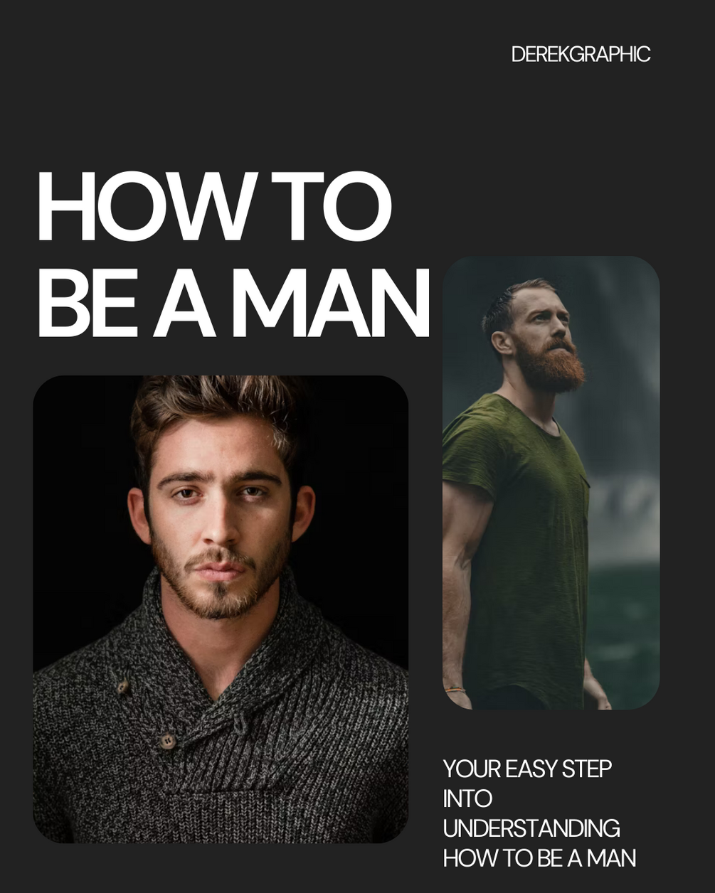 HOW TO BE A MAN