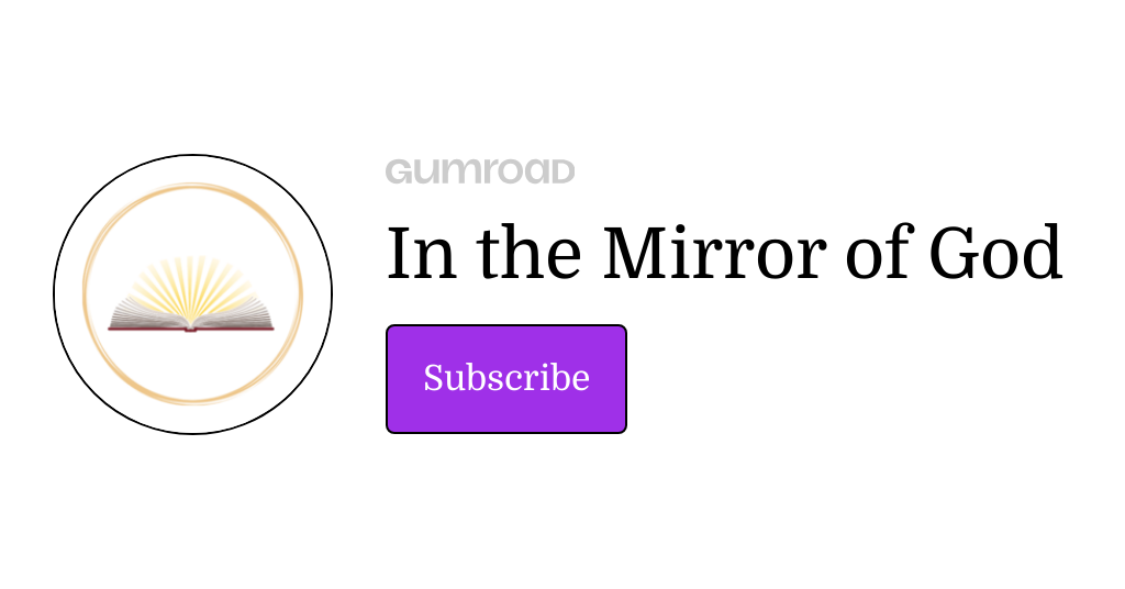 In the Mirror of God