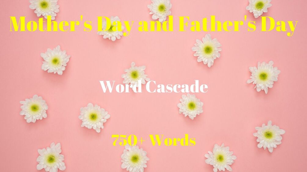 Mother's Day and Father's Day Word Cascade